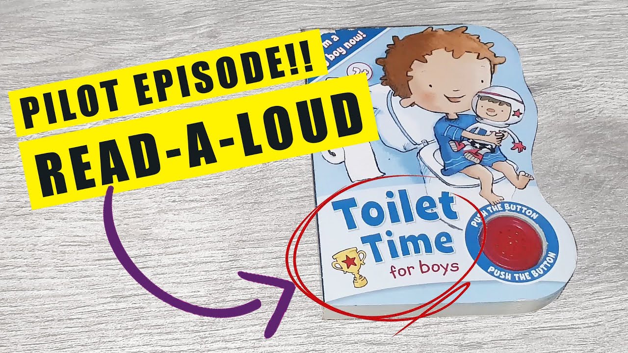 Read aloud: Toilet Time for Boys (storytelling from children's book ...