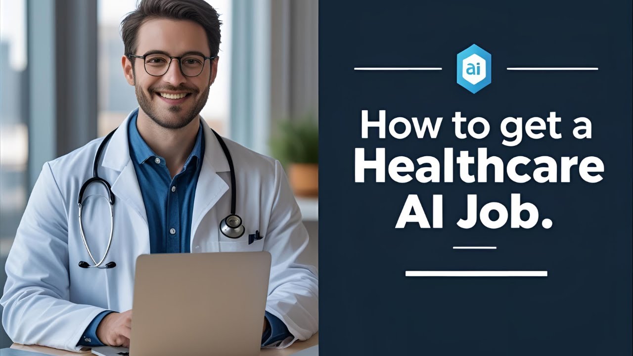How to Get a Healthcare AI Job | AI Career Guide! - YouTube