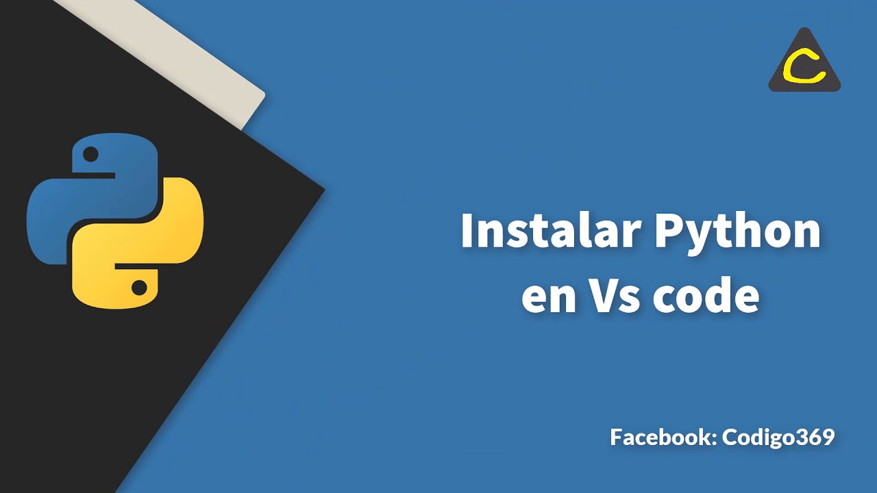 Python En Windows 10 Usando Visual Studio Code Actualizado