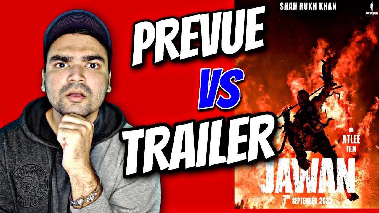 JAWAN TRAILER VS PREVUE | BAD DECISION - YouTube