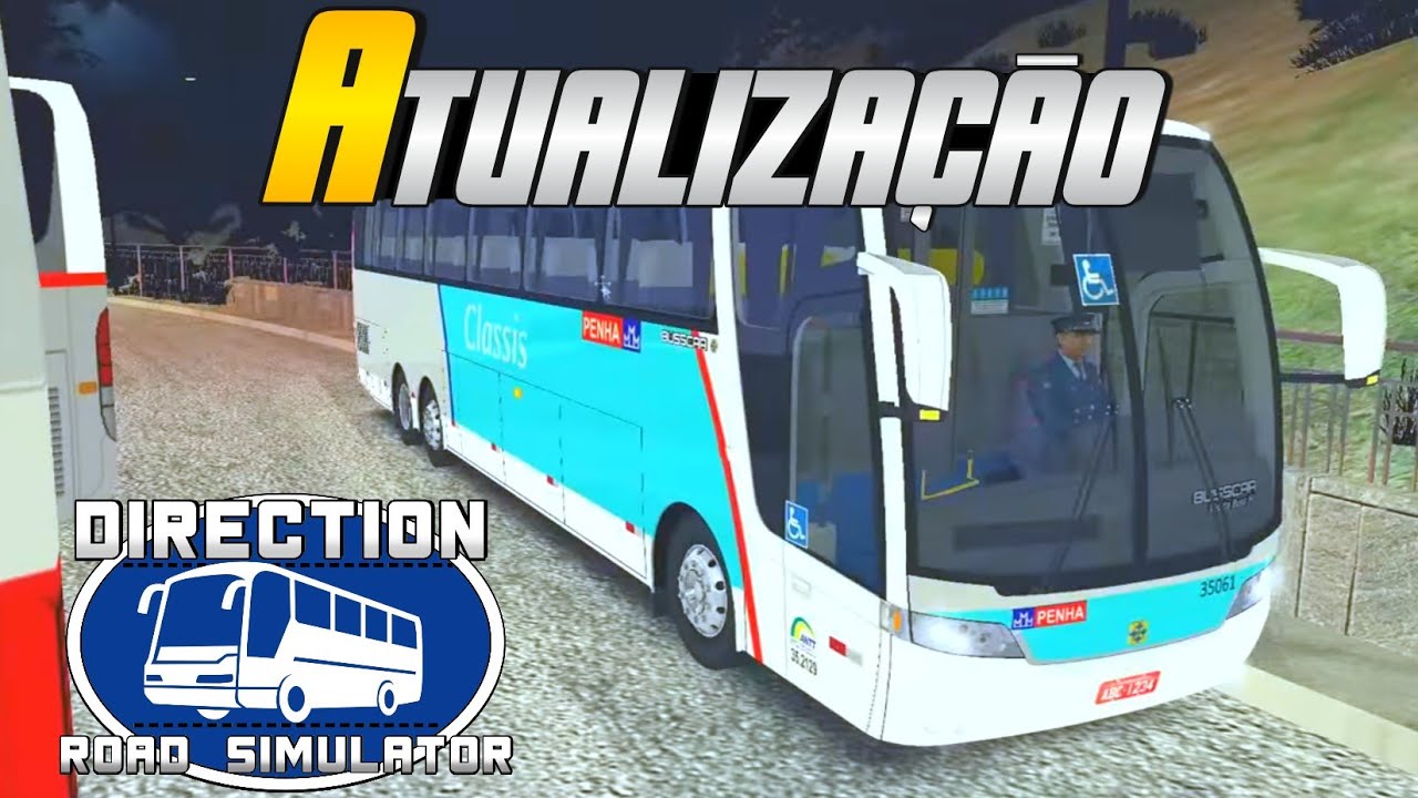 Vem ai!!! ATUALIZAÇÃO do DIRECTION ROAD SIMULATOR - Novo Ônibus e Novos ...