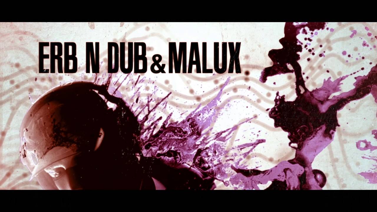 Erb N Dub And Malux Drummer Vip Youtube