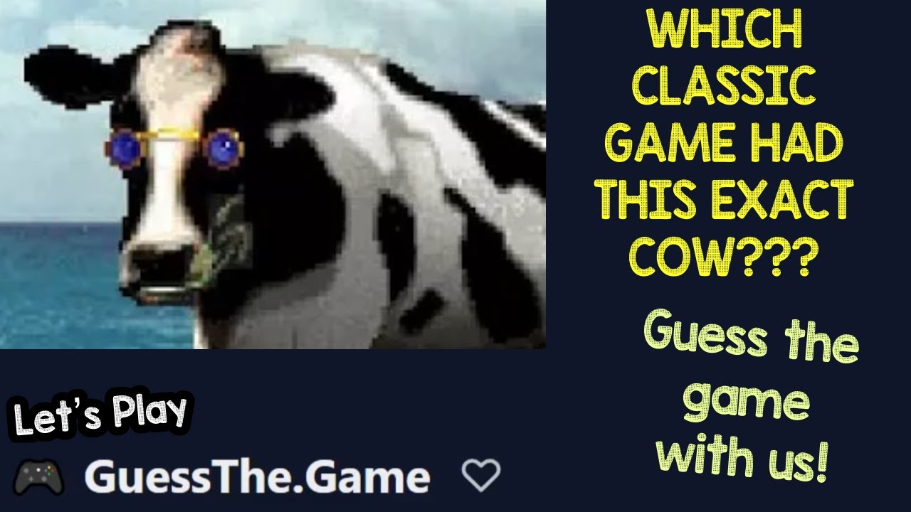 RETURNING TO PRETTY GOOD GUESSING FORM! ALSO, COWS! | Let's Play Guess ...