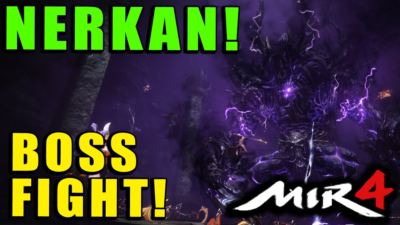MIR4 - NERKAN Boss Fight - Cross Server Expedition! How Long Does it ...