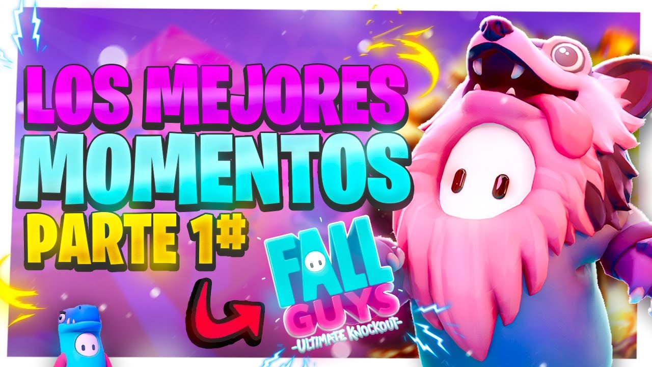 MOMENTOS DIVERTIDOS en FALL GUYS 🤬MEMES de FALL GUYS🔥 PARTE 1#|El ...