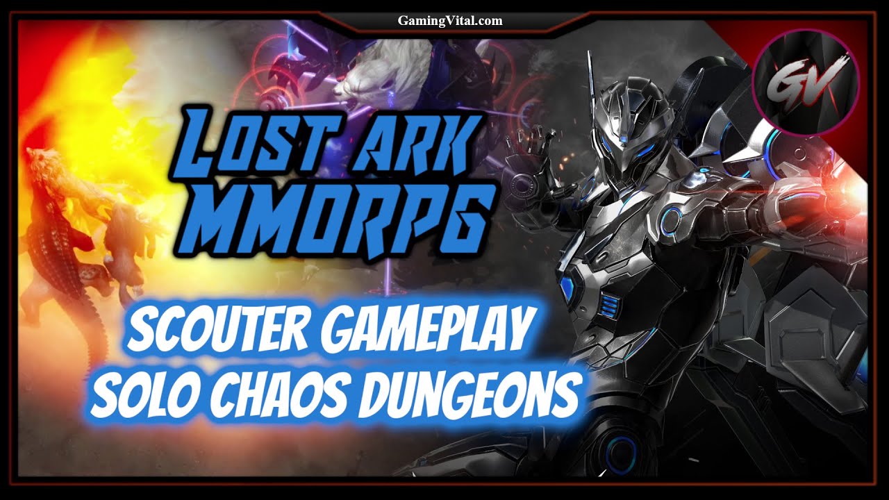 [Lost Ark MMORPG] Scouter Gunner Class Gameplay - Solo Chaos Dungeons ...