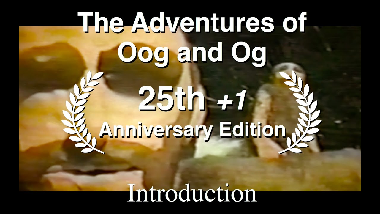 The Adventures of Oog and Og - 25th + 1 Anniversary Edition (Rescore) - YouTube
