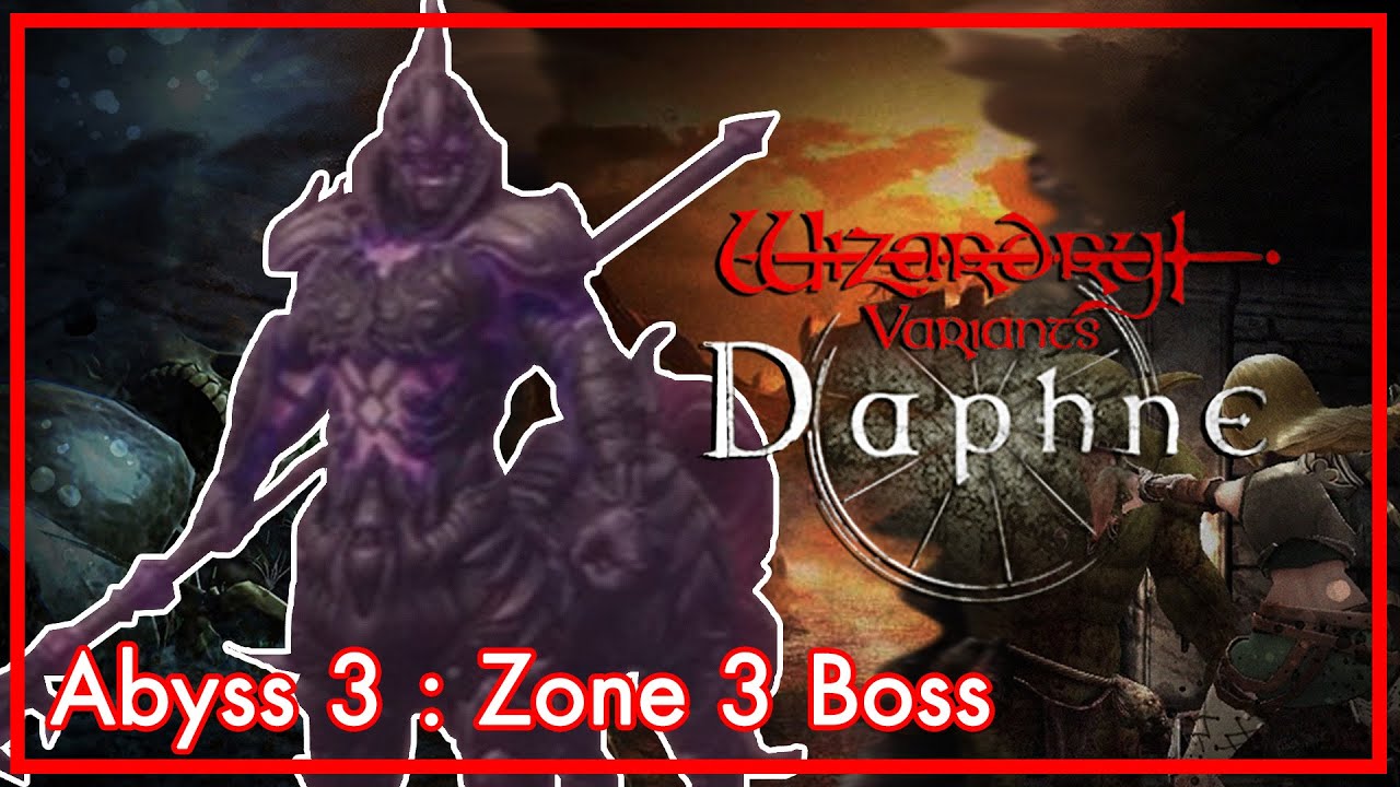 039 Wizardry Variants Daphne - Abyss 3 : Zone 3 - Boss fight - YouTube