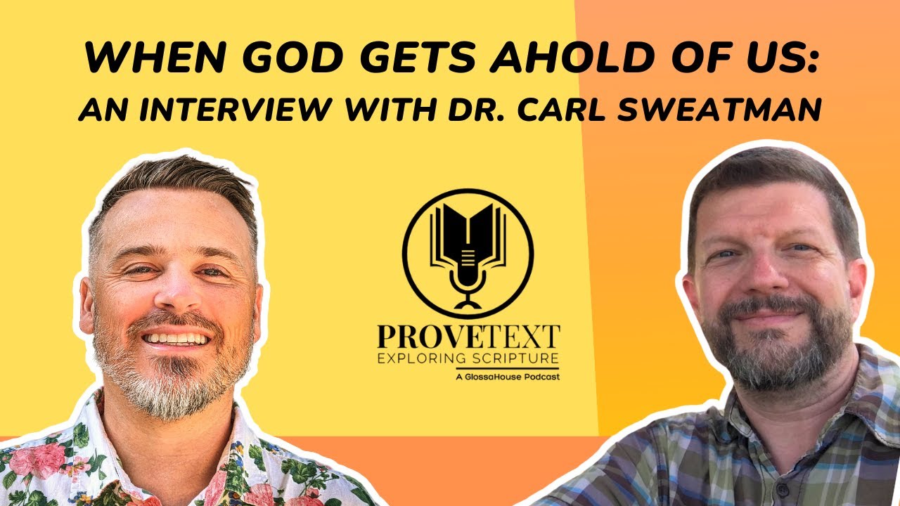 1151. When God Gets Ahold Of Us: An Interview with Dr. Carl Sweatman ...