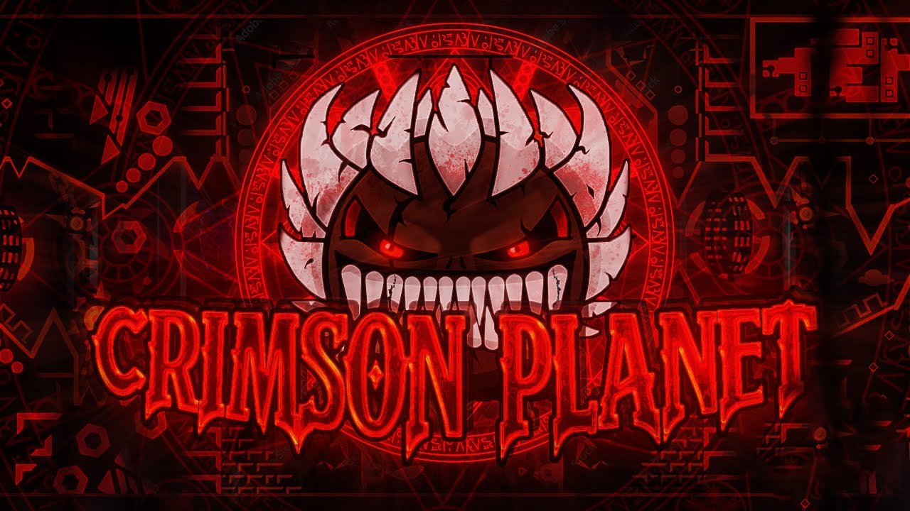 Crimson Planet (Extreme Demon) by TrueOmega and more [NEW HARDEST ...