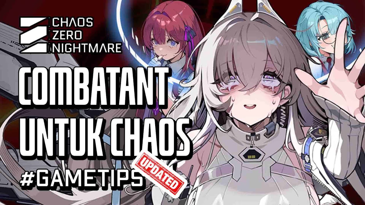 Combatant Terbaik Saat Ini Untuk Grinding di Chaos [ Chaos Zero ...