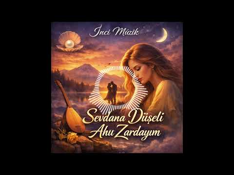 Sevdana Düşeli Ahu Zardayım | İnci Müzik | Yeni Arabesk Şarkı 2026