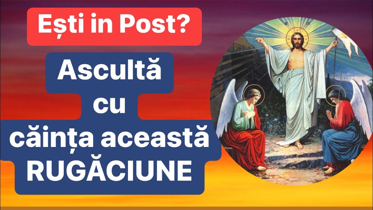 Rugaciune pentru spovedanie in post( Marturisit ) - YouTube
