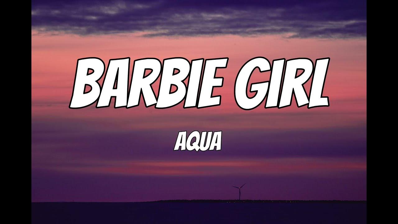Aqua Barbie Girl Lyrics Youtube