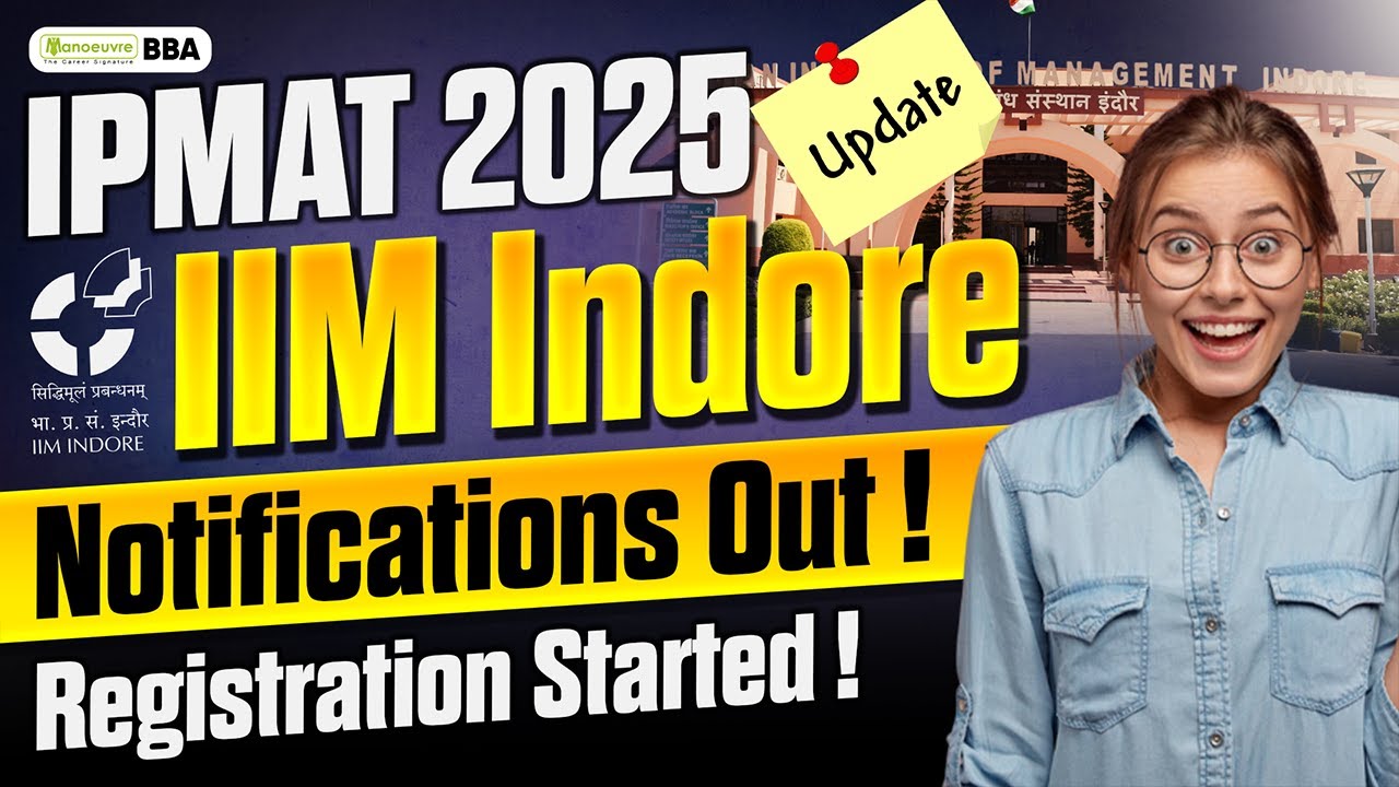 IPMAT 2025 IIM Indore Registration Started | Notification Out | How To ...
