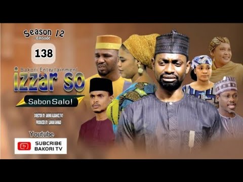 IZZAR SO EPISODE 138 SABON SALO ORIGINAL HD MP4 - YouTube