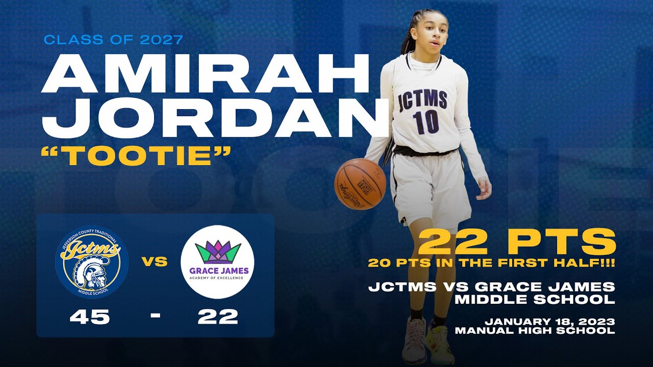 Amirah "Tootie" Jordan - JCTMS vs Grace James - Jan 18 2023 - YouTube