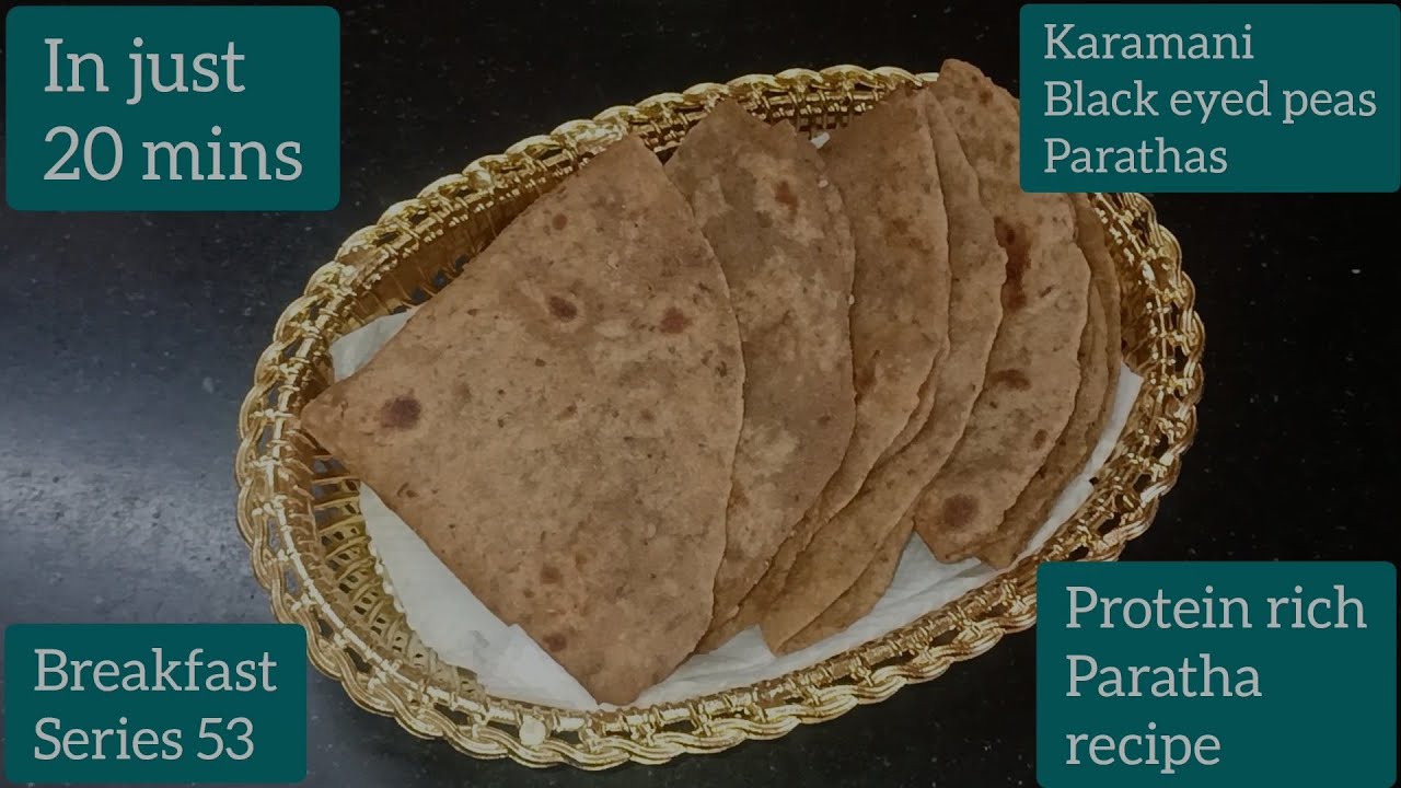 Healthy and Tasty Karamani Blackeyed Pea Paratha Recipe Ideas - YouTube