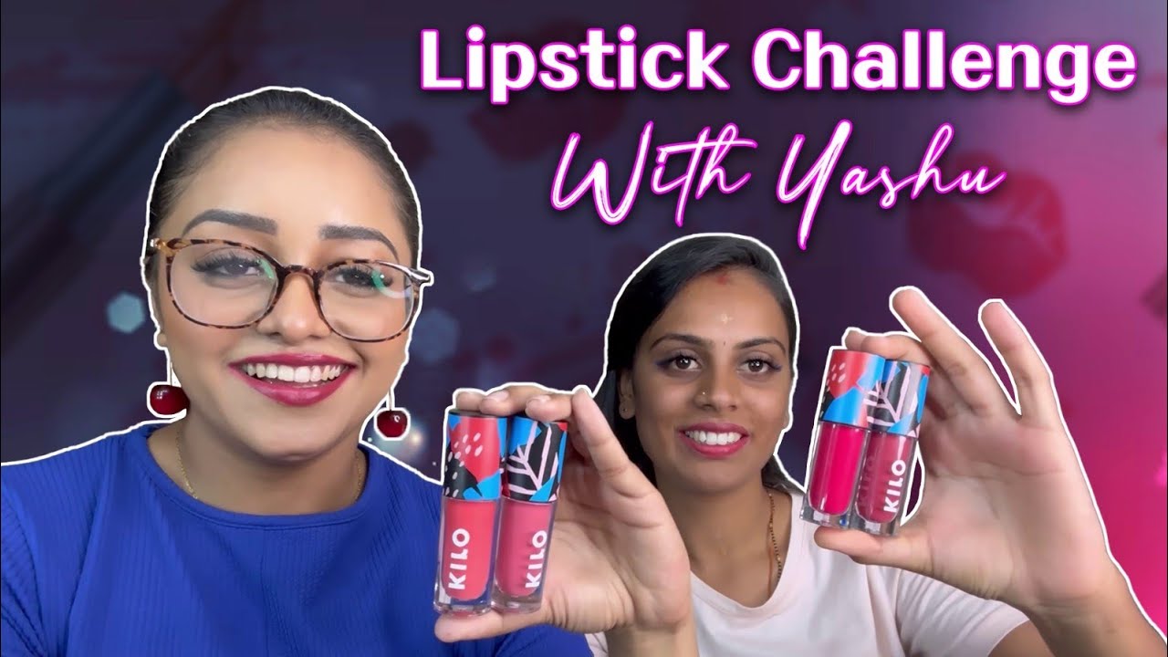 Lipsticks 💄 Challenge With Yashu | Dhanushree - YouTube