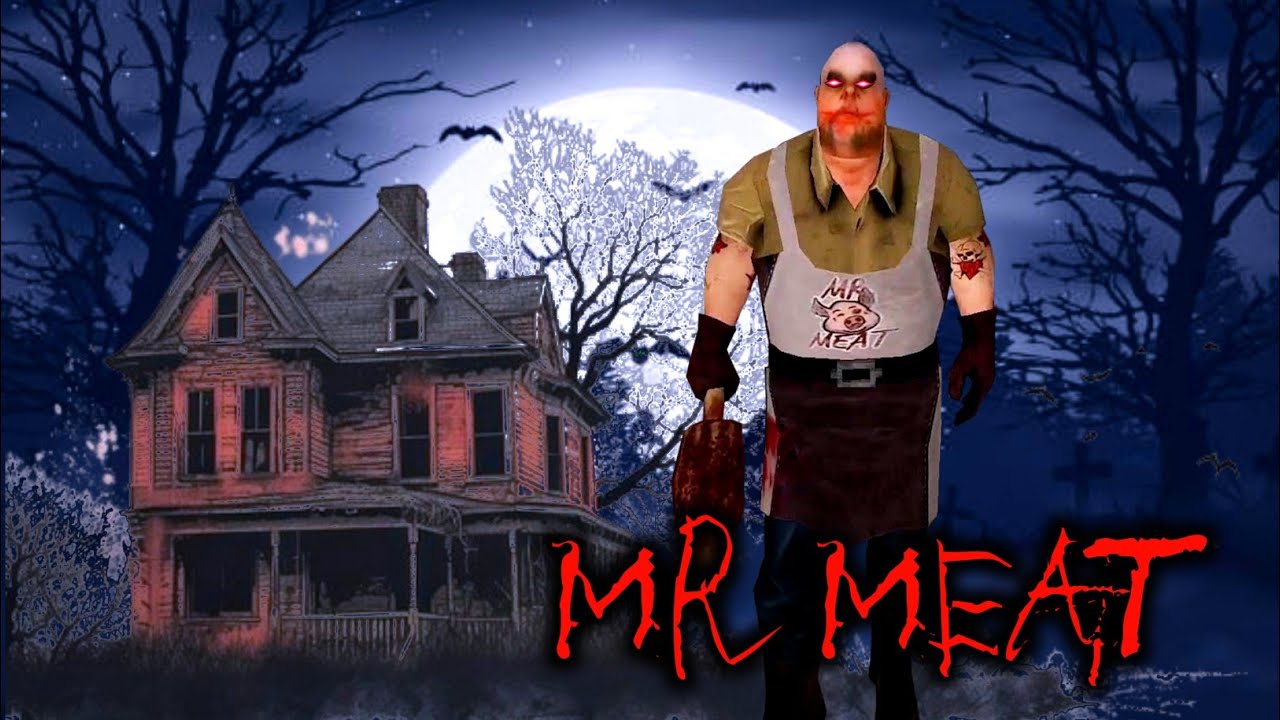 MR. MEAT IS VERY DANGAROUS || part 1 || Mr. Meat - horror gameplay ...