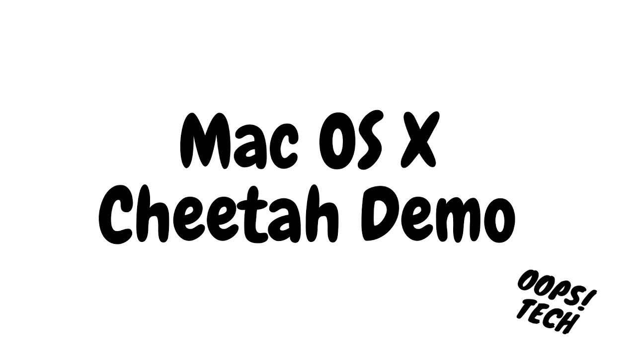 Mac OS X Cheetah | Demo - YouTube