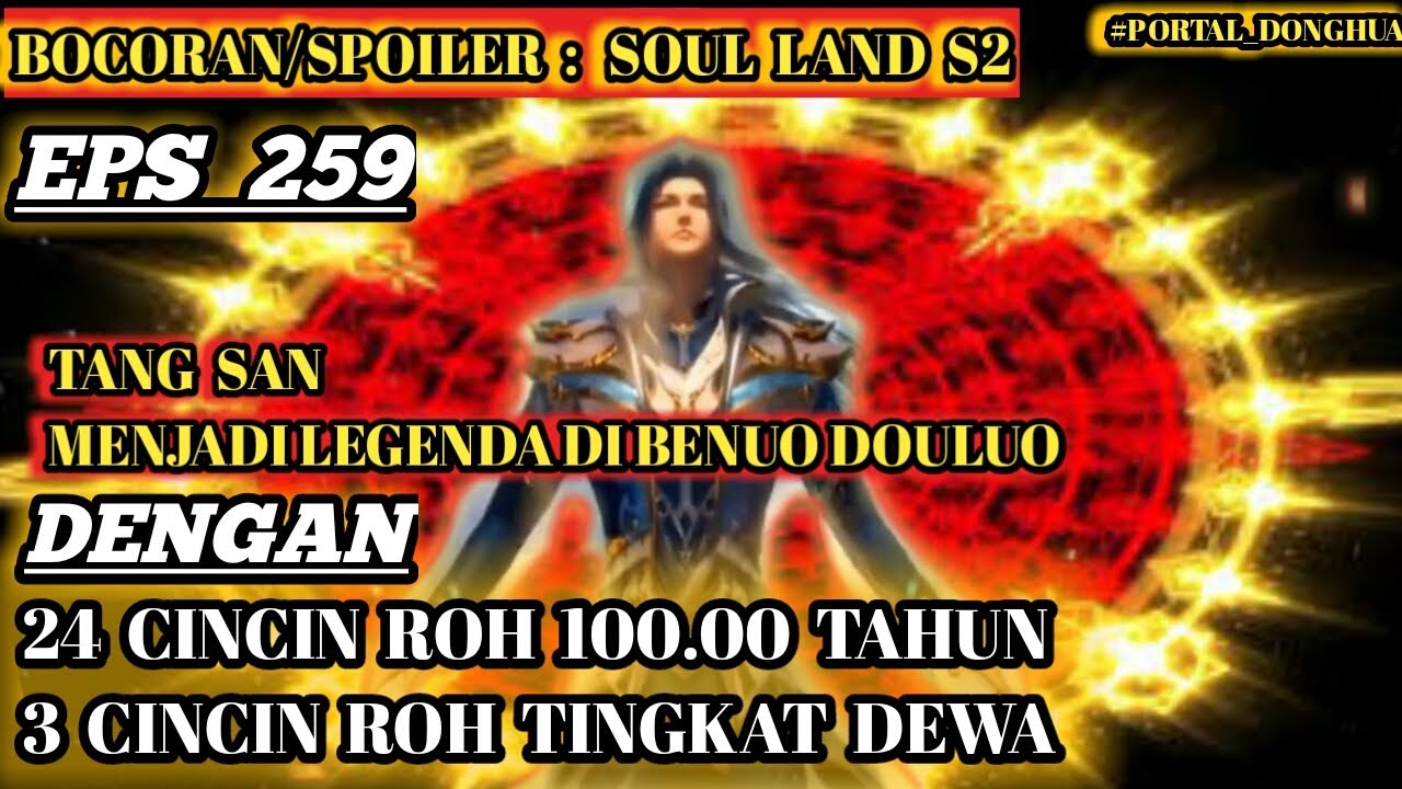Soul Land Season 2 Episode 259 subtitle Indonesia!! Tang San Dunia Roh ...