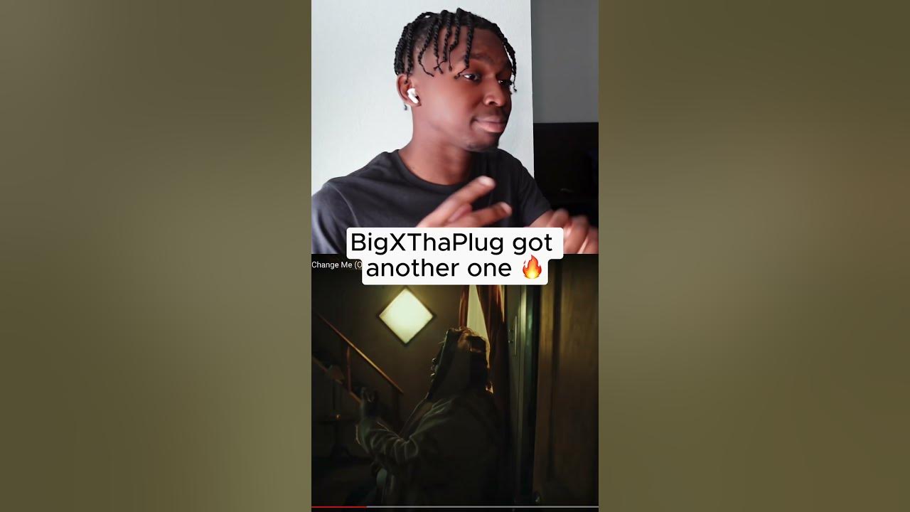 BigXthaPlug - Change Me | Reaction | - YouTube