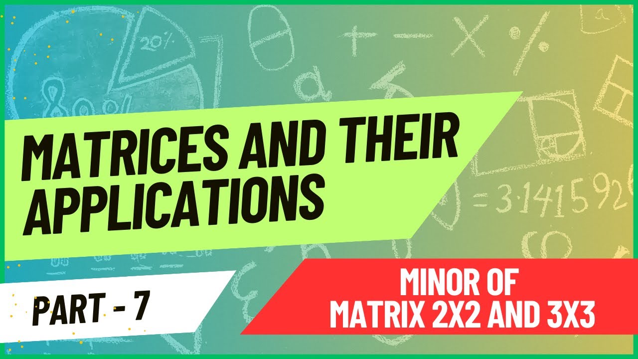 න්‍යාස Minor of 2x2 and 3x3 Matrix Part 7 in Sinhala | SE CS HND NDT ...