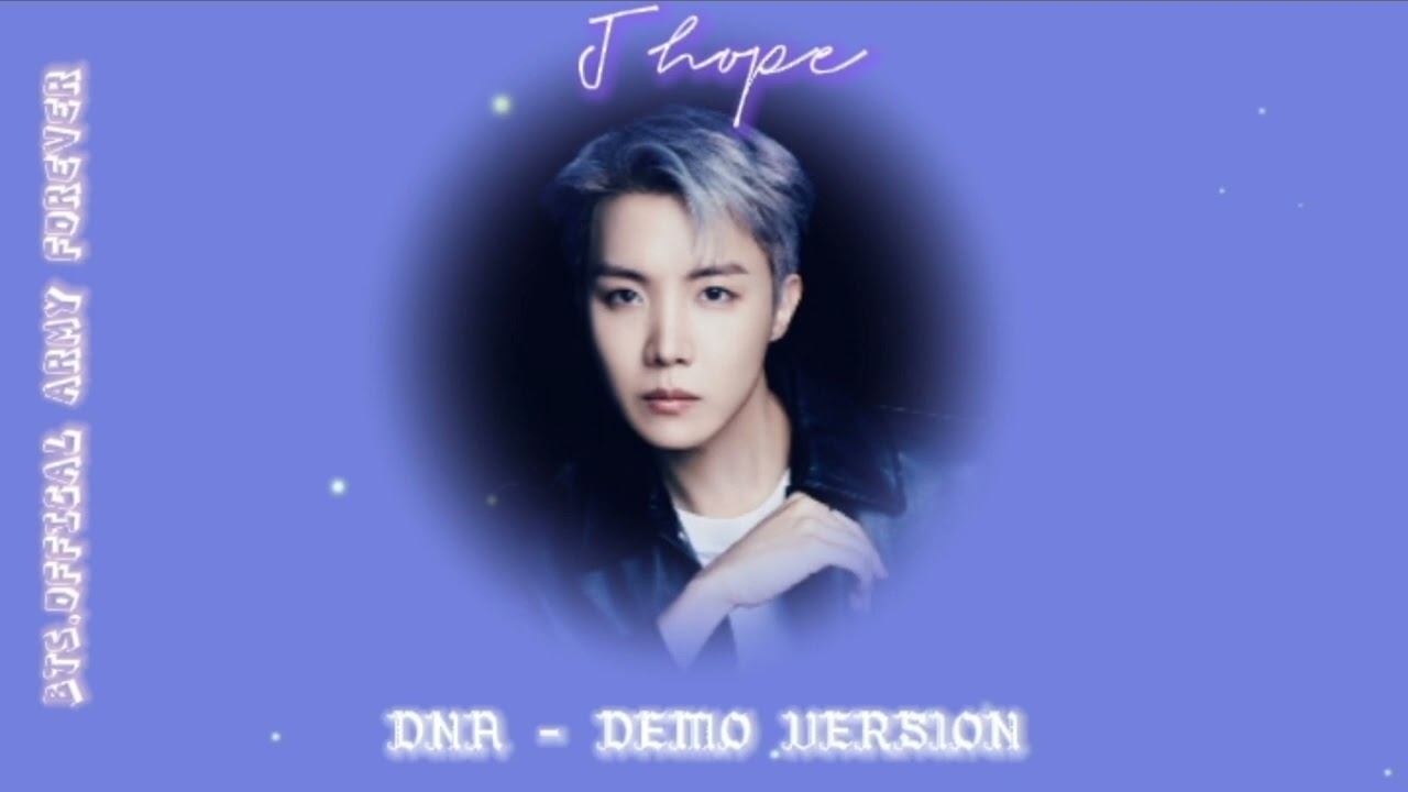 BTS •DNA• ︎Jhope Demo Version ︎ 🧬💜 - YouTube