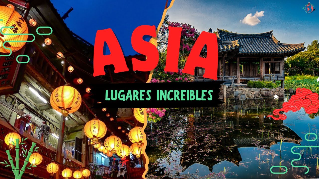 Los 23 lugares más mágicos de Asia que pocos conocen… - YouTube
