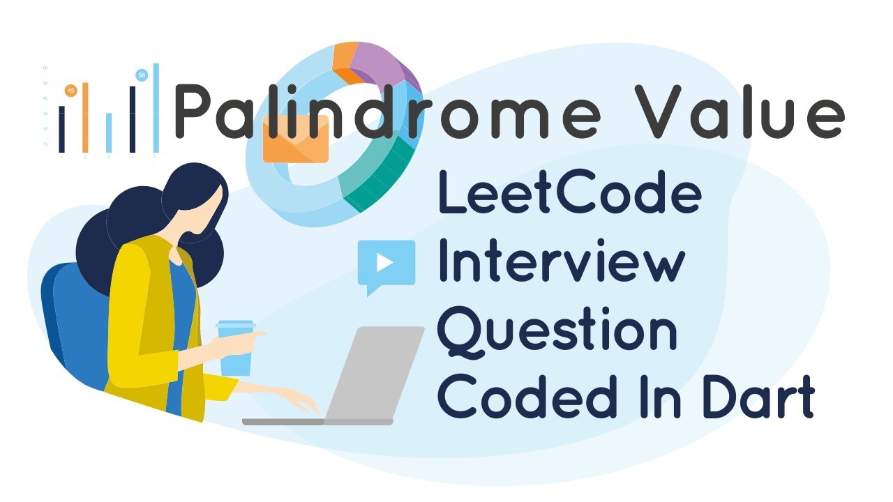 Is Value A Palindrome Number Leetcode Interview Question Written In Dart Youtube 8112