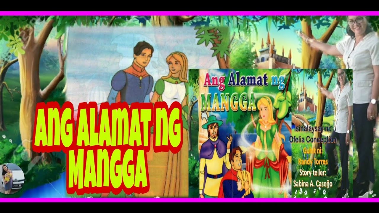 Ang Alamat ng Mangga | Kwentong Pambata Filipino Aralin ( Filipino ...