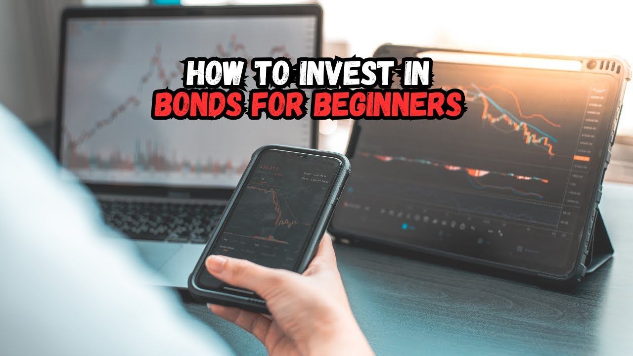 How to Invest in Bonds for Beginners - YouTube