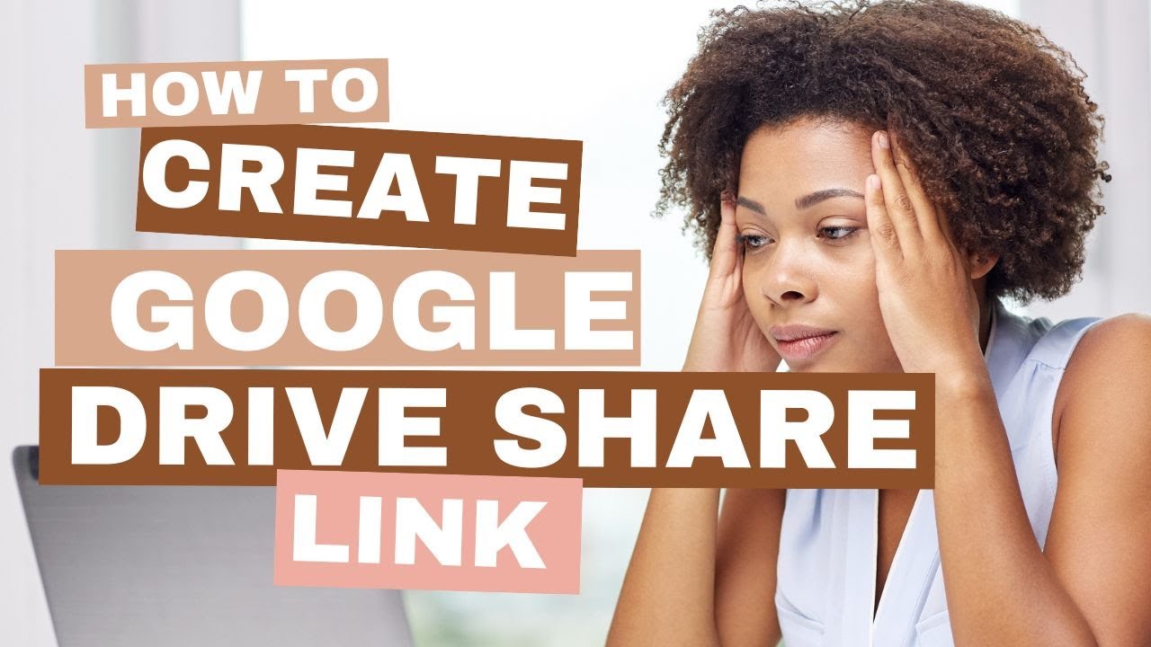 How to Create a Google Drive Share Link - YouTube