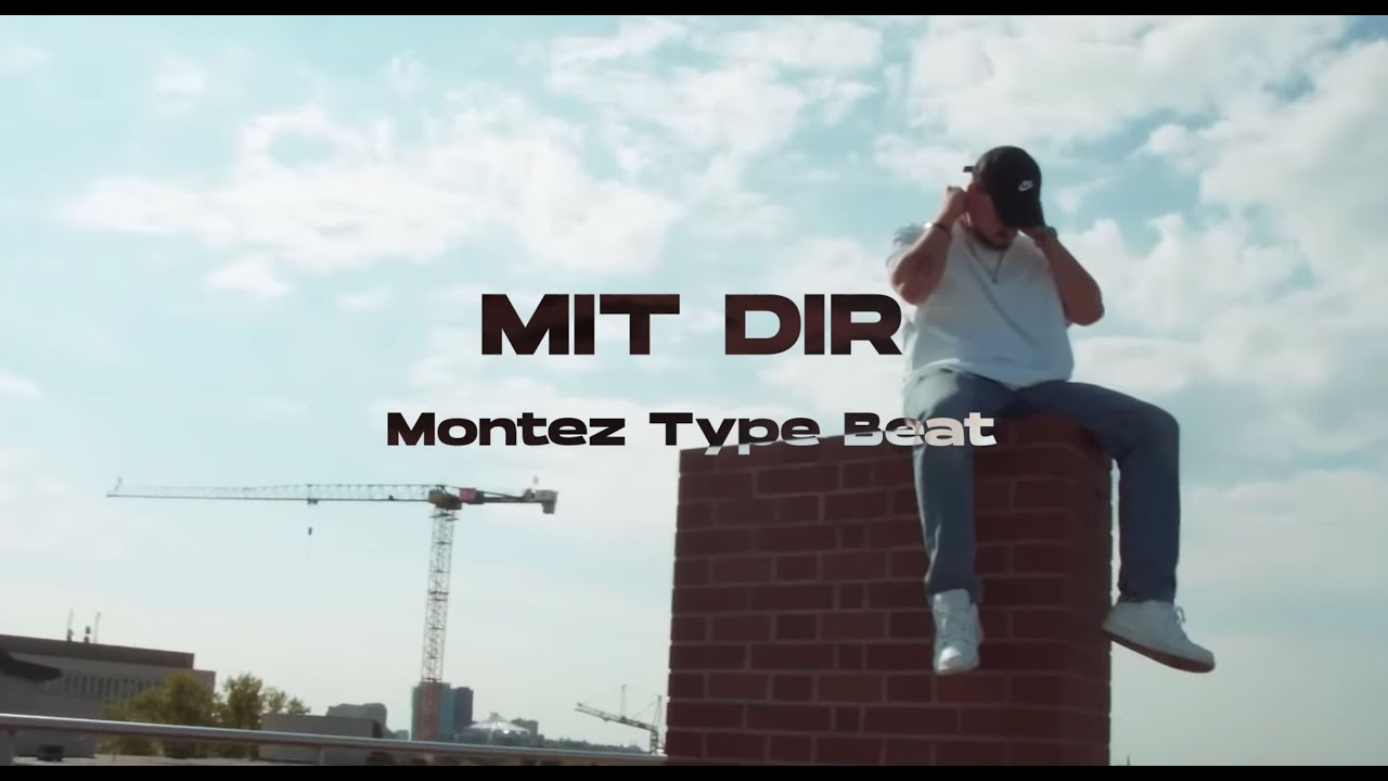 MONTEZ Type Beat / Mit Dir (prod. NicoBeatz) - YouTube