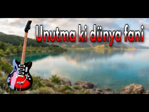 Super Mahnı (Unutma Ki Dünya Fani) Gitara Yeni ifa