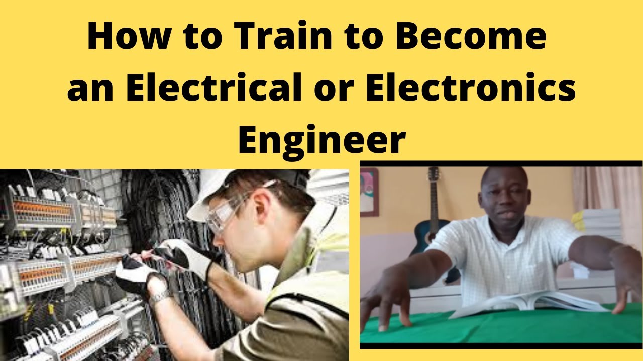 How to become an Electrical or Electronics Engineer - Career Tips for ...