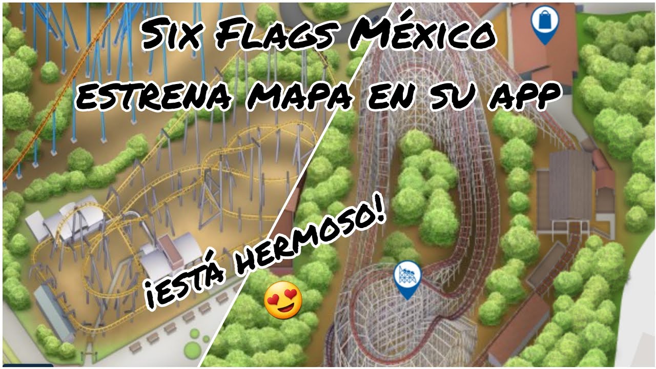 Nuevo mapa de Six Flags México en la App ¡Se ve hermoso! - YouTube