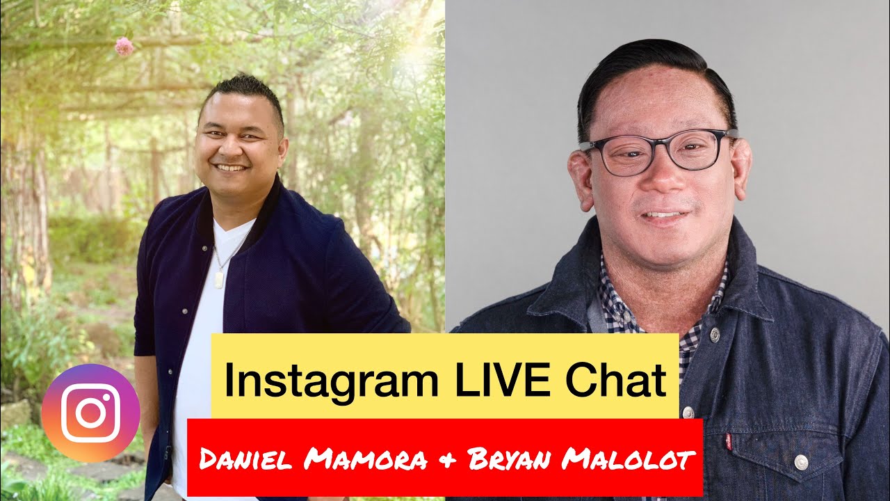 Instagram LIVE with Daniel Mamora (featuring Bryan Malolot) - YouTube