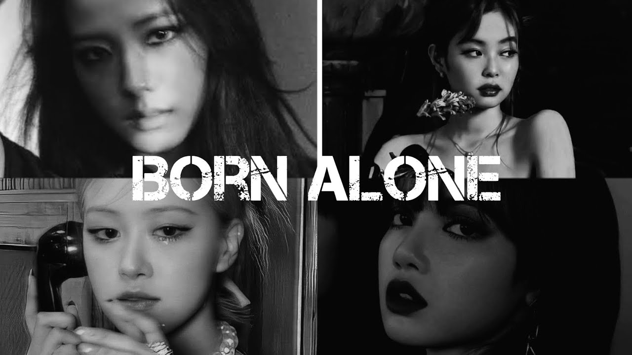 BLACKPINK-BORN ALONE PERFORMANCE - YouTube