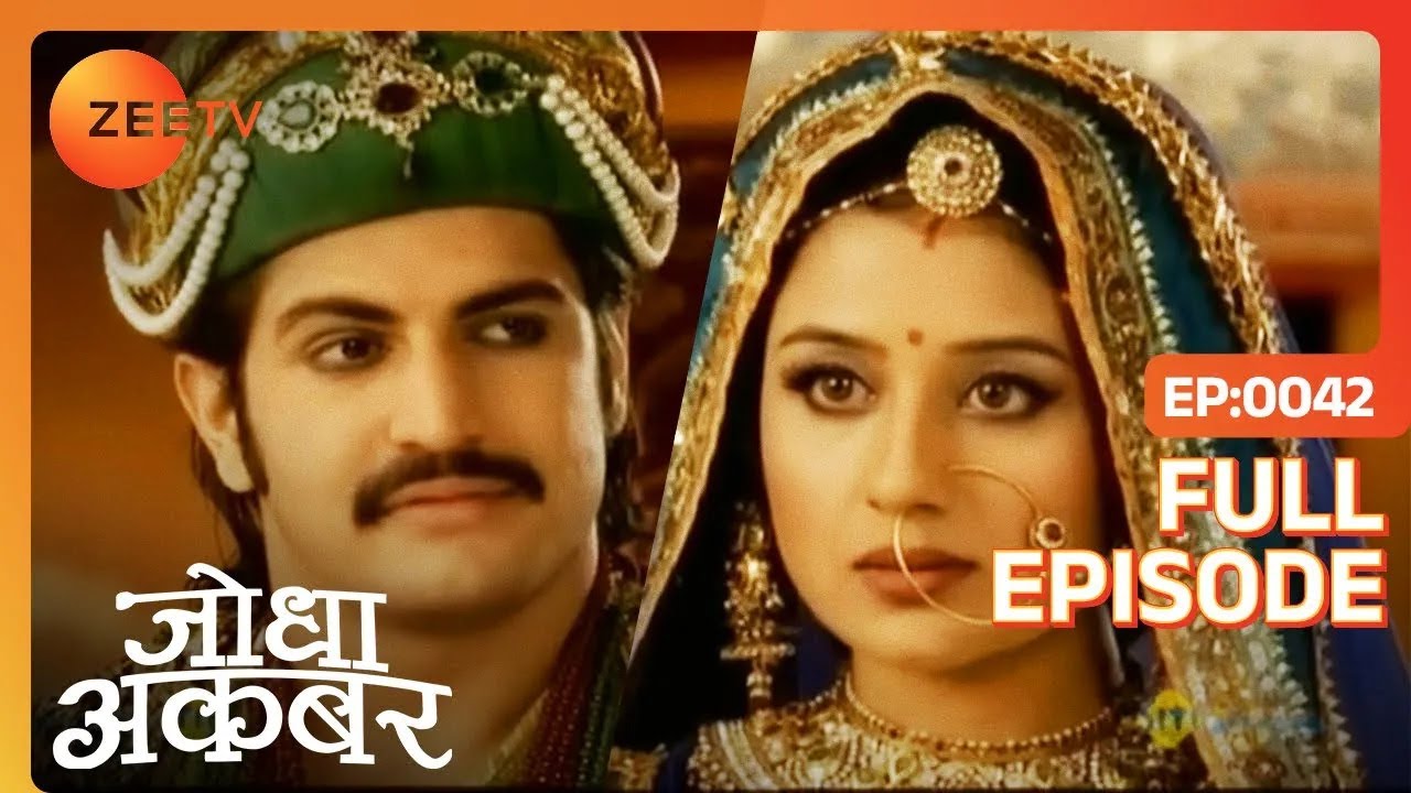 Bharmal ने ठुकराई Akbar की दावत की पेशकश | Jodha Akbar | Full Ep. 42 ...