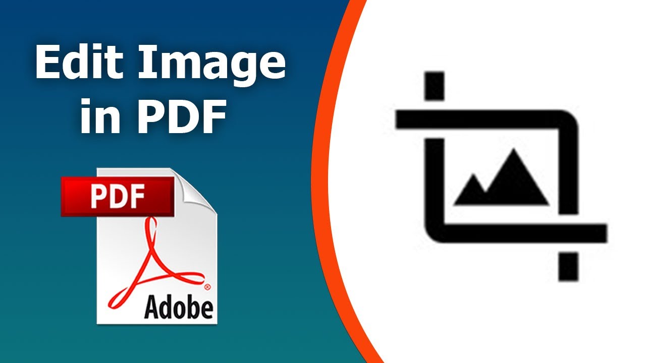 How to edit image in pdf using Adobe Acrobat Pro DC 2022 - YouTube