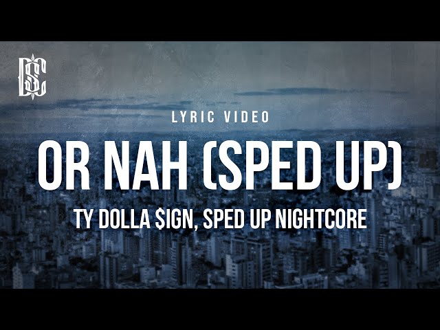 Or Nah Lyrics