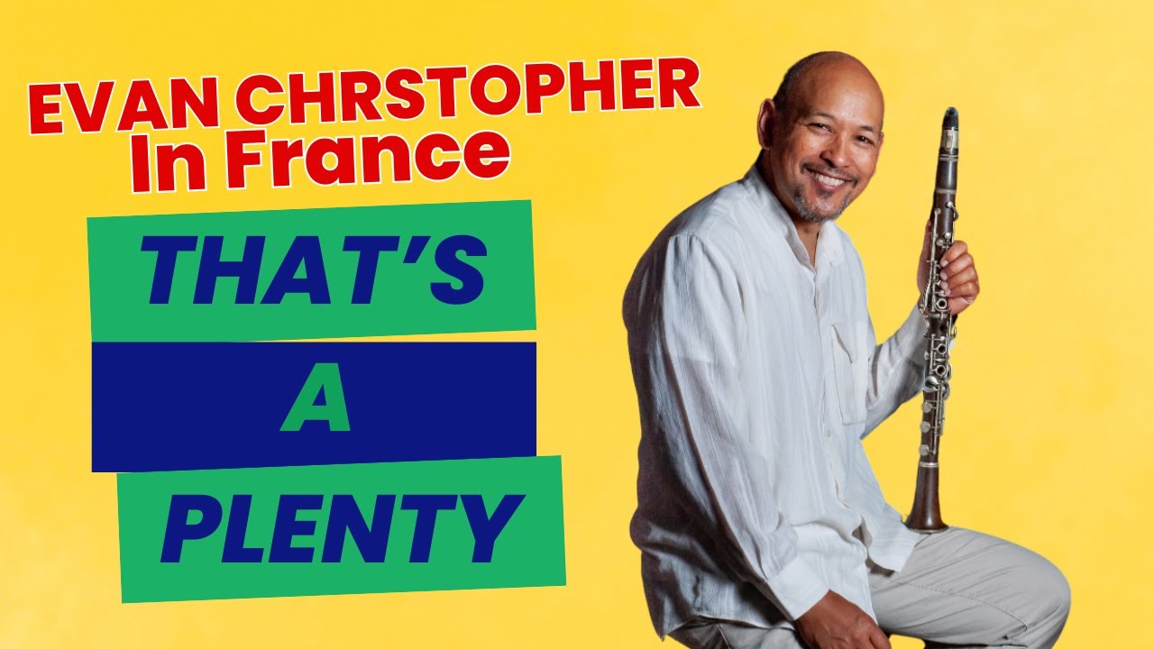 That's A Plenty - Evan Christopher in France (New Orleans Jazz) - YouTube