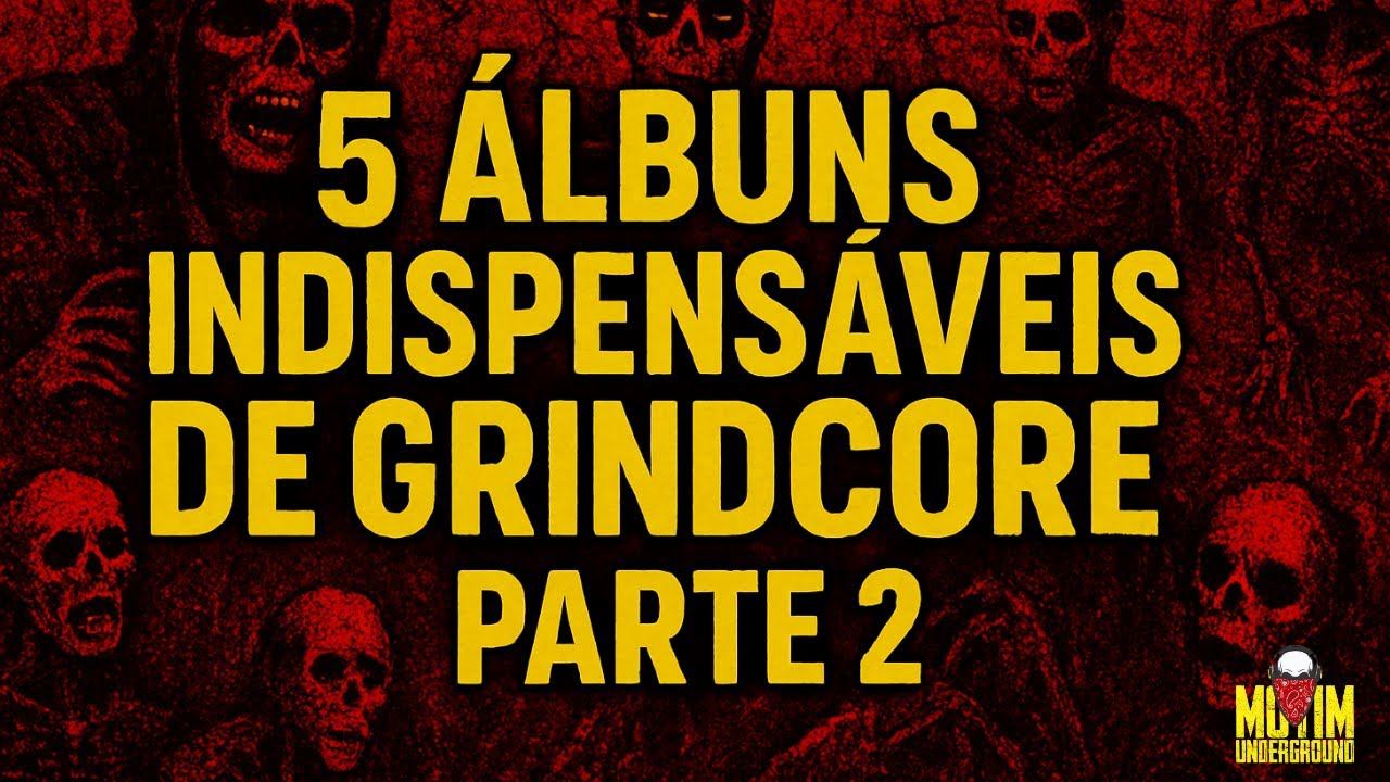 5 ALBUNS INDISPENSÁVEIS de GRINDCORE (Parte 2) - YouTube