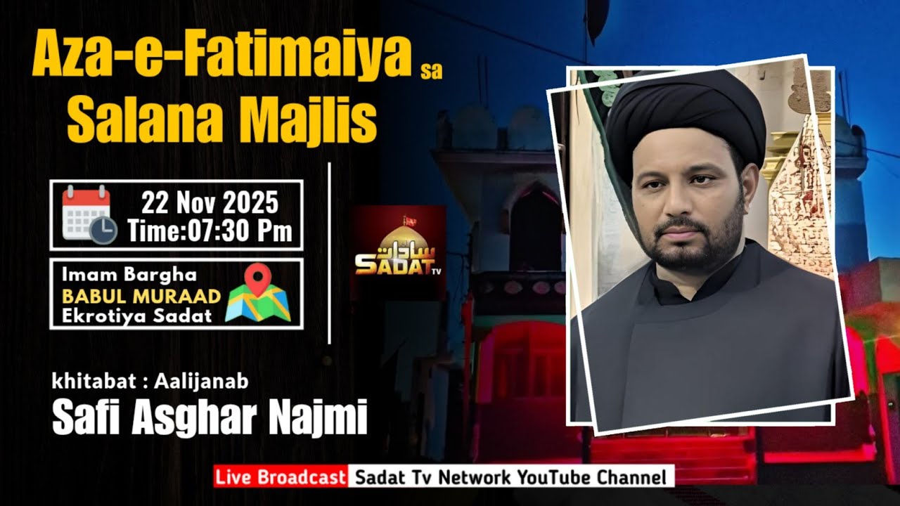 Live - Majlis Aza E Fatima s.a I Ekrotiya Sadat 2025 | M.Safi Asghar ...