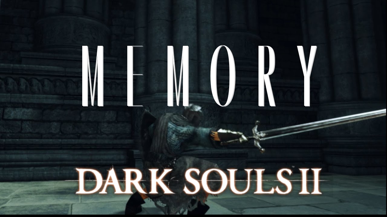 Dark Souls 2: Memory - YouTube