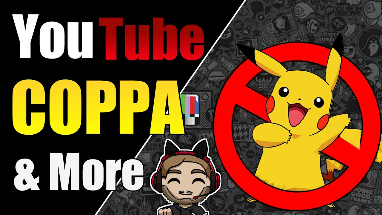 YOUTUBE COPPA & More | Things You Should Know About COPPA & FTC | Will ...