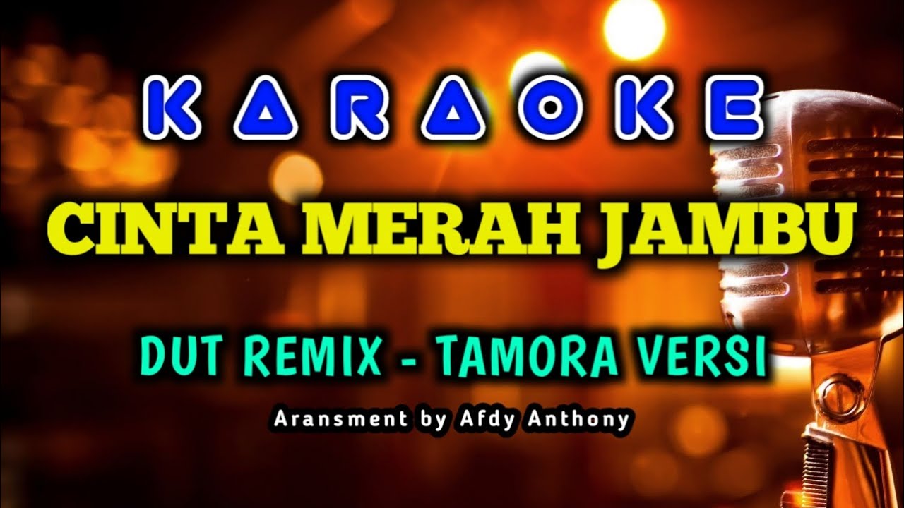 CINTA MERAH JAMBU DJ REMIX KARAOKE YAMAHA PSR SX900 - YouTube