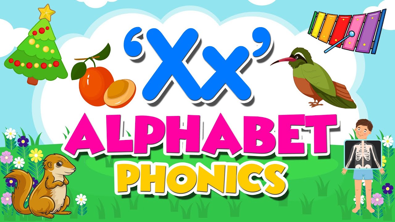 Phonics Song with TWO Words - X alphabet Phonics Video with Sounds for ...